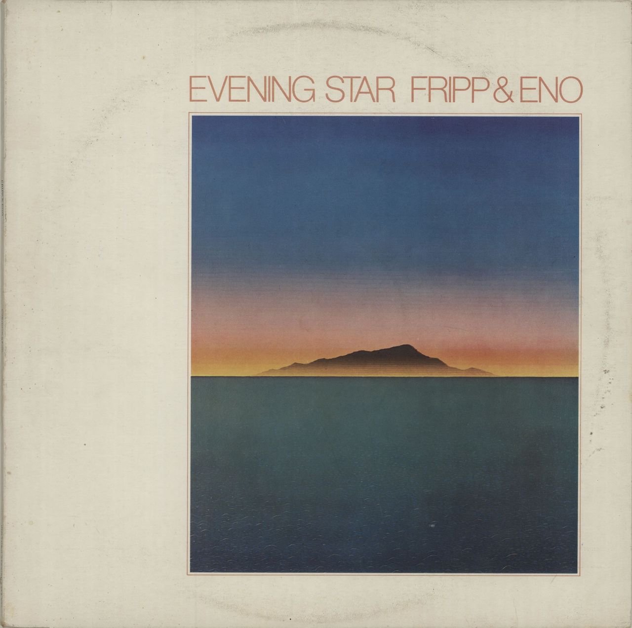 Robert Fripp & Brian Eno Evening Star UK Vinyl LP — RareVinyl.com